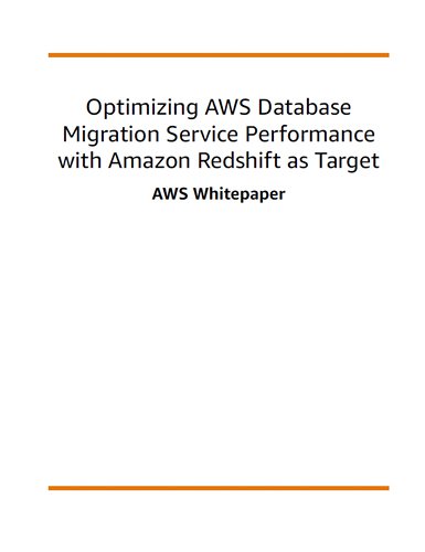 Optimizing AWS Database Migration Service Performance with Amazon ...